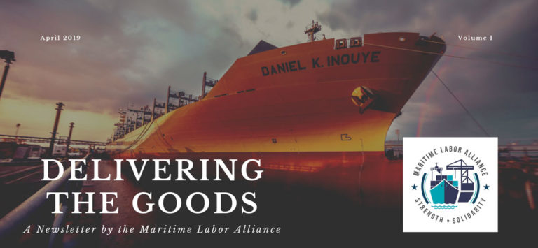 Delivering the Goods – A Newsletter by the Maritime Labor Alliance ...